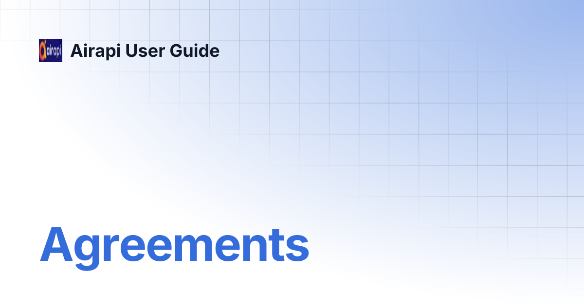 Agreements | Airapi User Guide