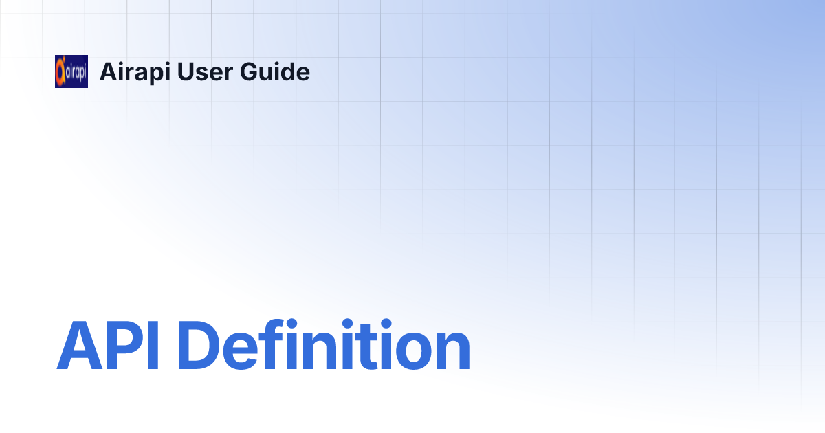API Definition | Airapi User Guide
